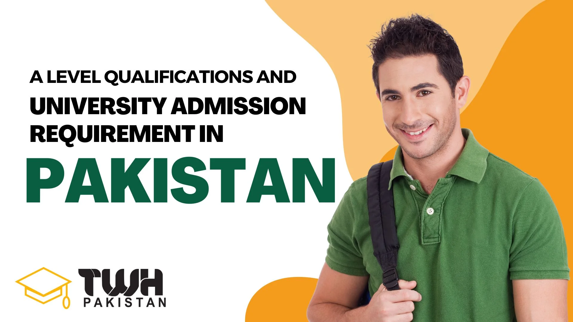 A Level Qualifications and University Admission Requirement in Pakistan